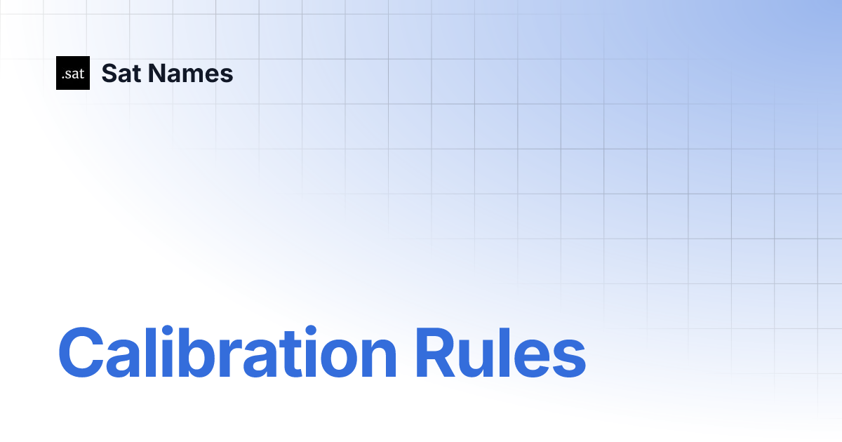 Calibration Rules | Sat Names